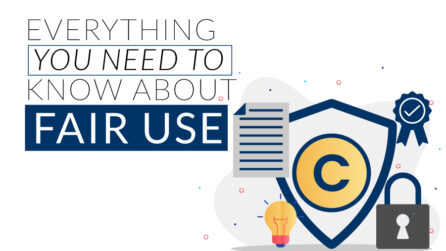 Everything you need to know about Fair Use - OlarteMoure