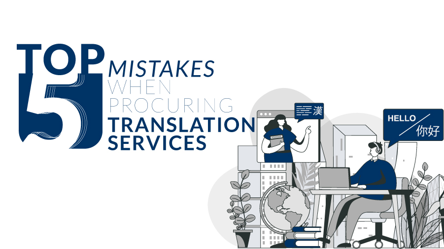 Top 5 mistakes when procuring translation services - OlarteMoure