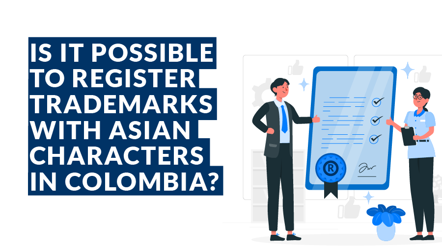 Trademark registration with asian characters - OlarteMoure
