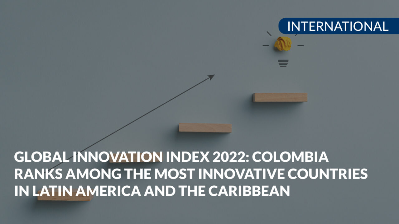 Global Innovation Index - OlarteMoure | Intellectual Property