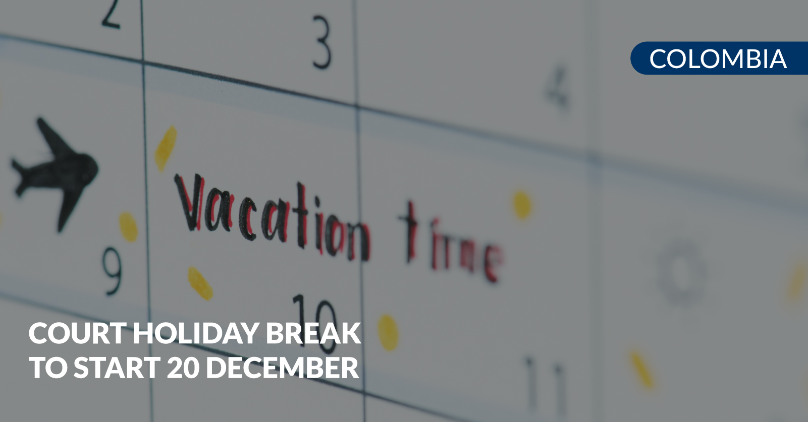 Court holiday break - OlarteMoure | Intellectual Property