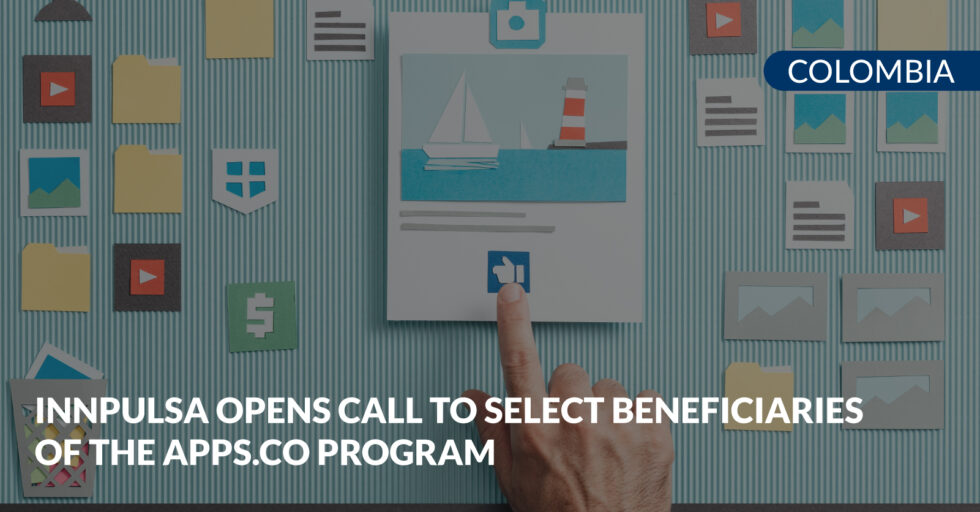 INNPULSA opens call - OlarteMoure | Intellectual Property