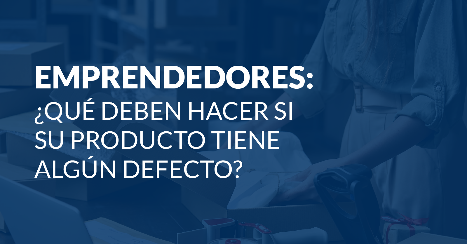 Infografia | Cartilla sobre productos defectuosos - OlarteMoure