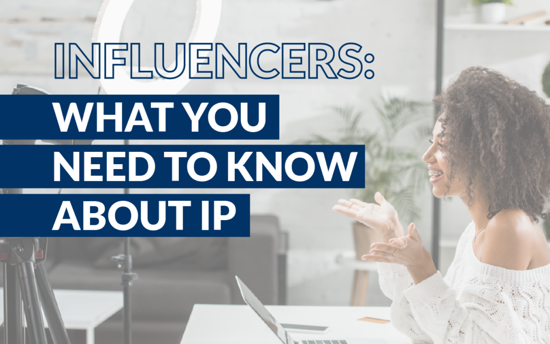 What influencers need to know about IP - OlarteMoure