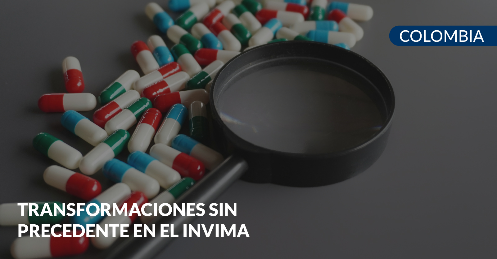 Transformaciones en el INVIMA - OlarteMoure