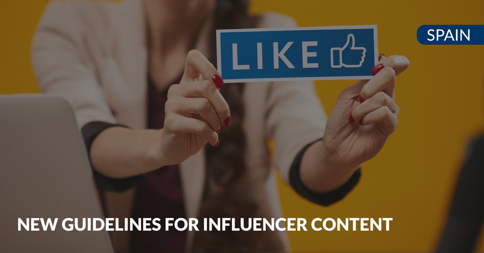 New guidelines for influencer content - OlarteMoure | Intellectual Property