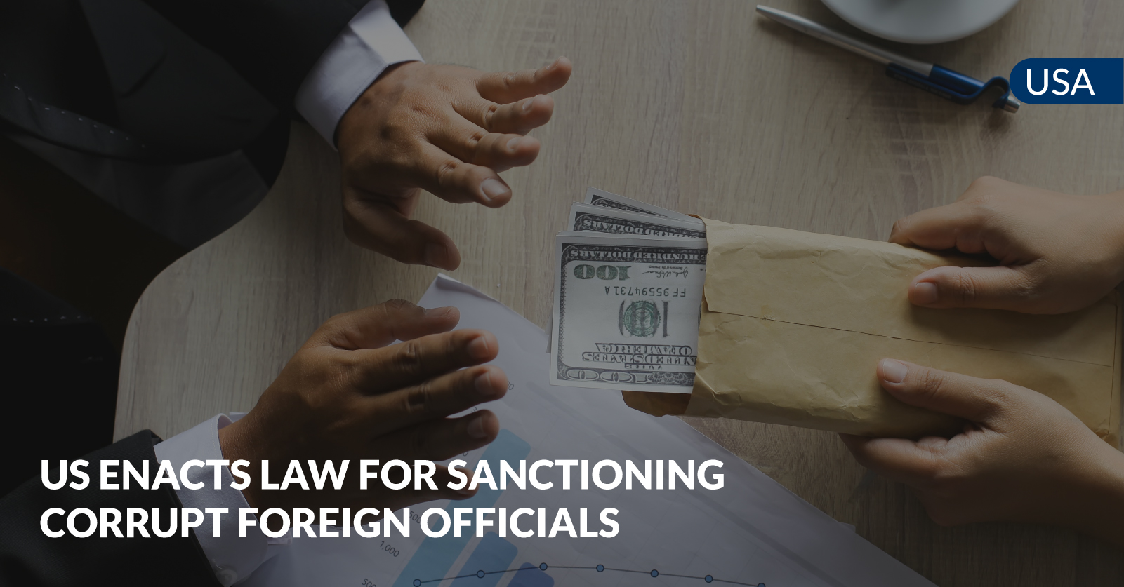 US enacts law for sanctioning corrupt foreign officials - OlarteMoure ...