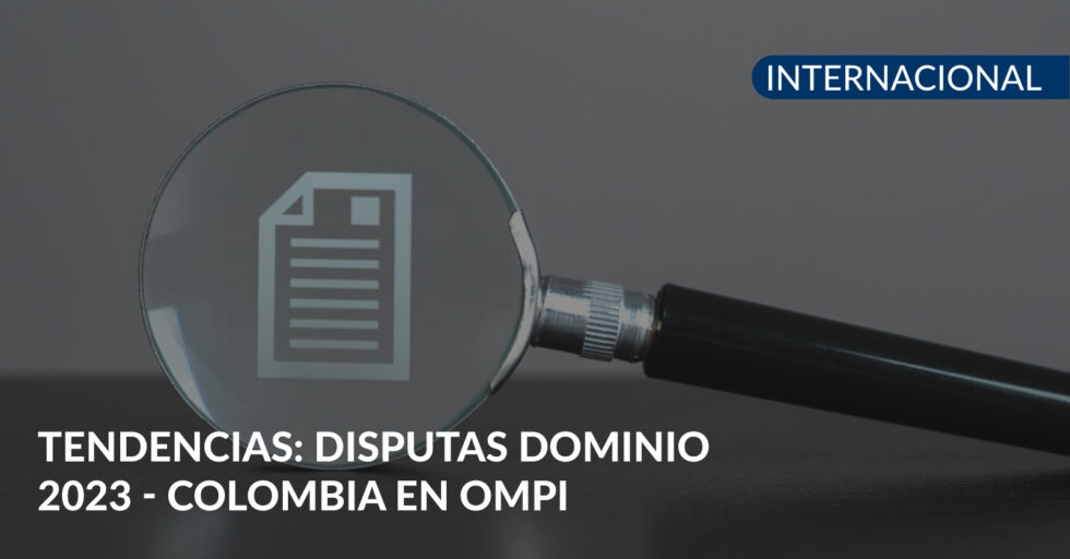 Tendencias sobre disputas de dominio en la OMPI - OlarteMoure