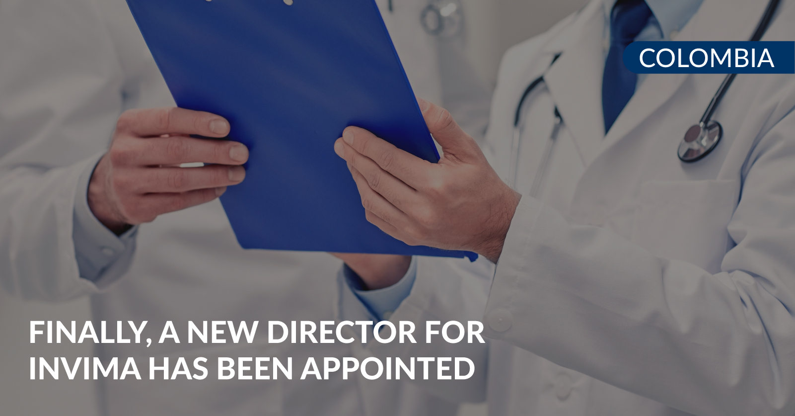 New INVIMA director - OlarteMoure | Intellectual Property