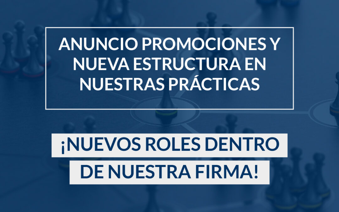 Anuncio de promoción y nueva estructura - OlarteMoure
