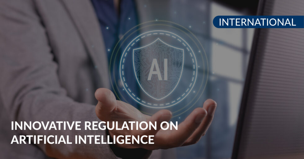 Innovative regulation on artificial intelligence - OlarteMoure | Intellectual Property