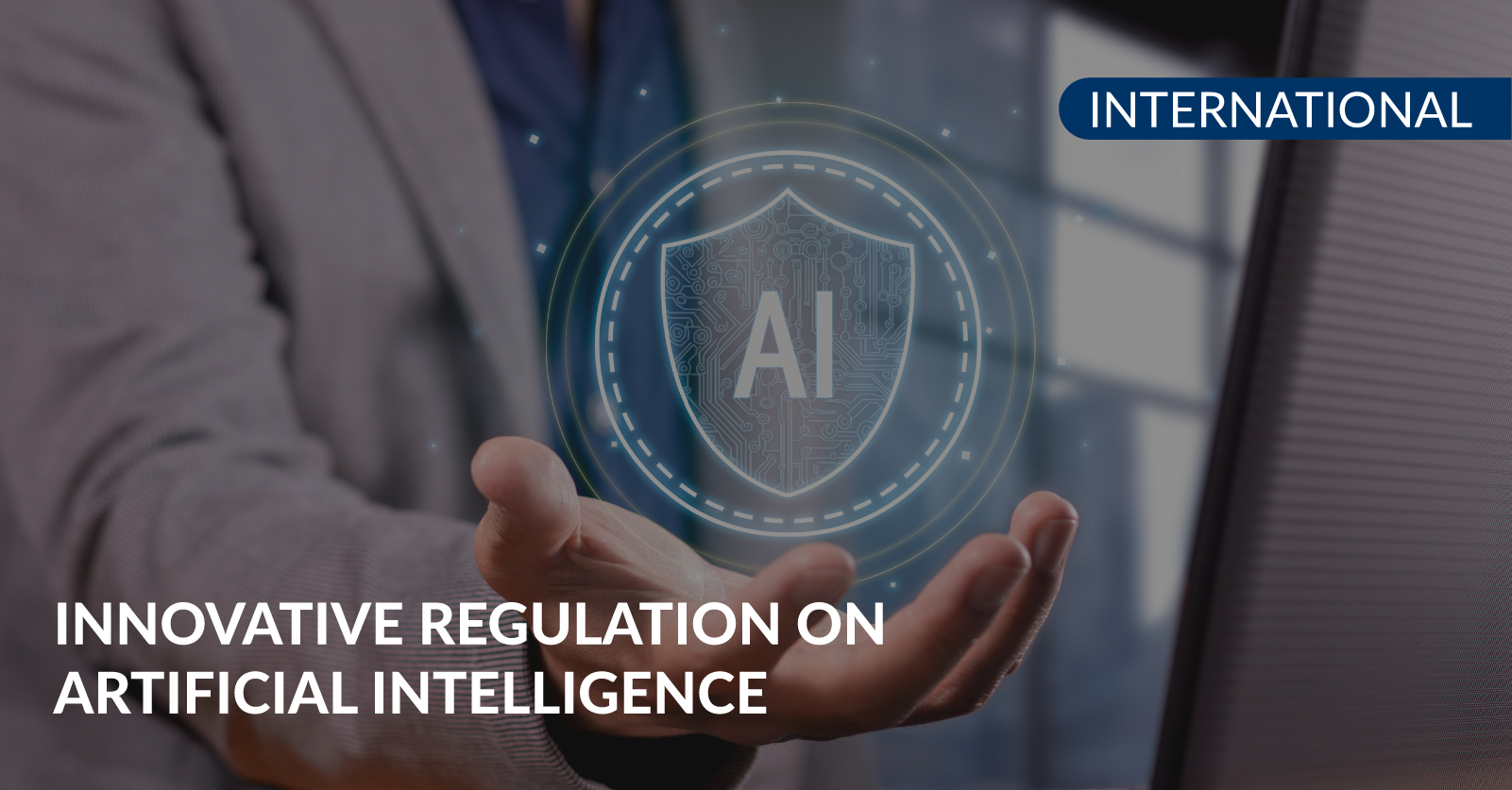 Innovative regulation on artificial intelligence - OlarteMoure | Intellectual Property