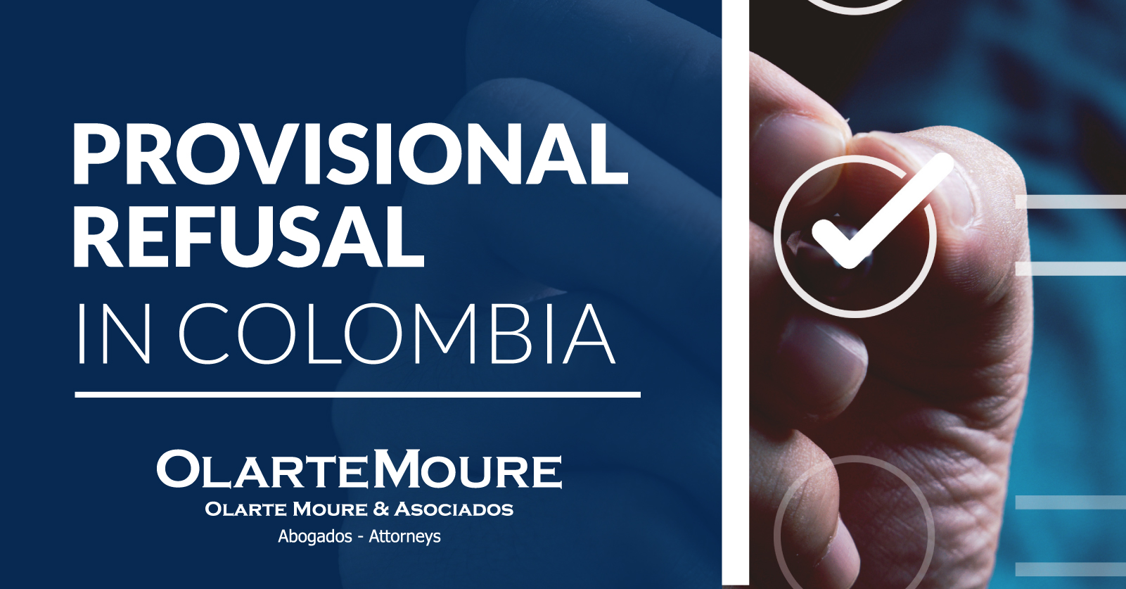 Infographic | Provisional refusal in Colombia - OlarteMoure ...