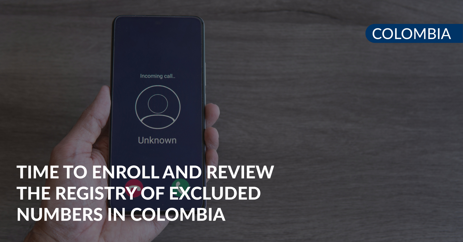 Registry of excluded numbers in Colombia - OlarteMoure | Intellectual ...