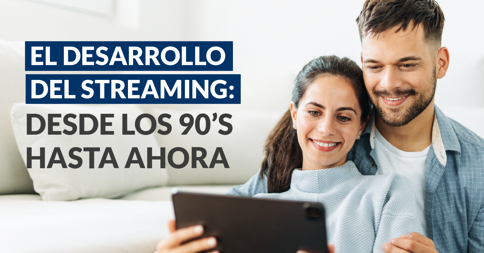 Infografía | El desarrollo del streaming - OlarteMoure
