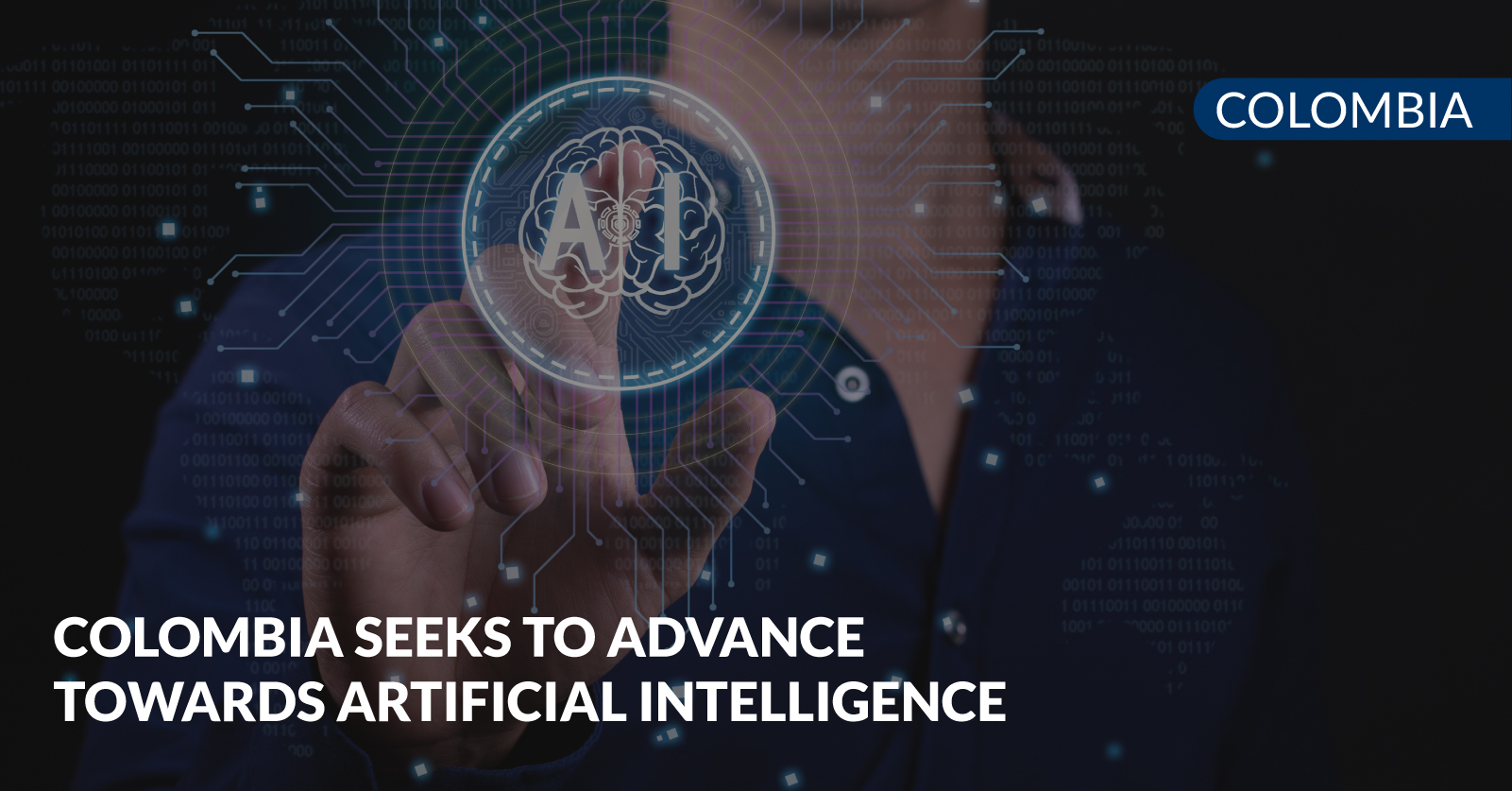 Colombia seeks to advance towards AI - OlarteMoure | Intellectual Property
