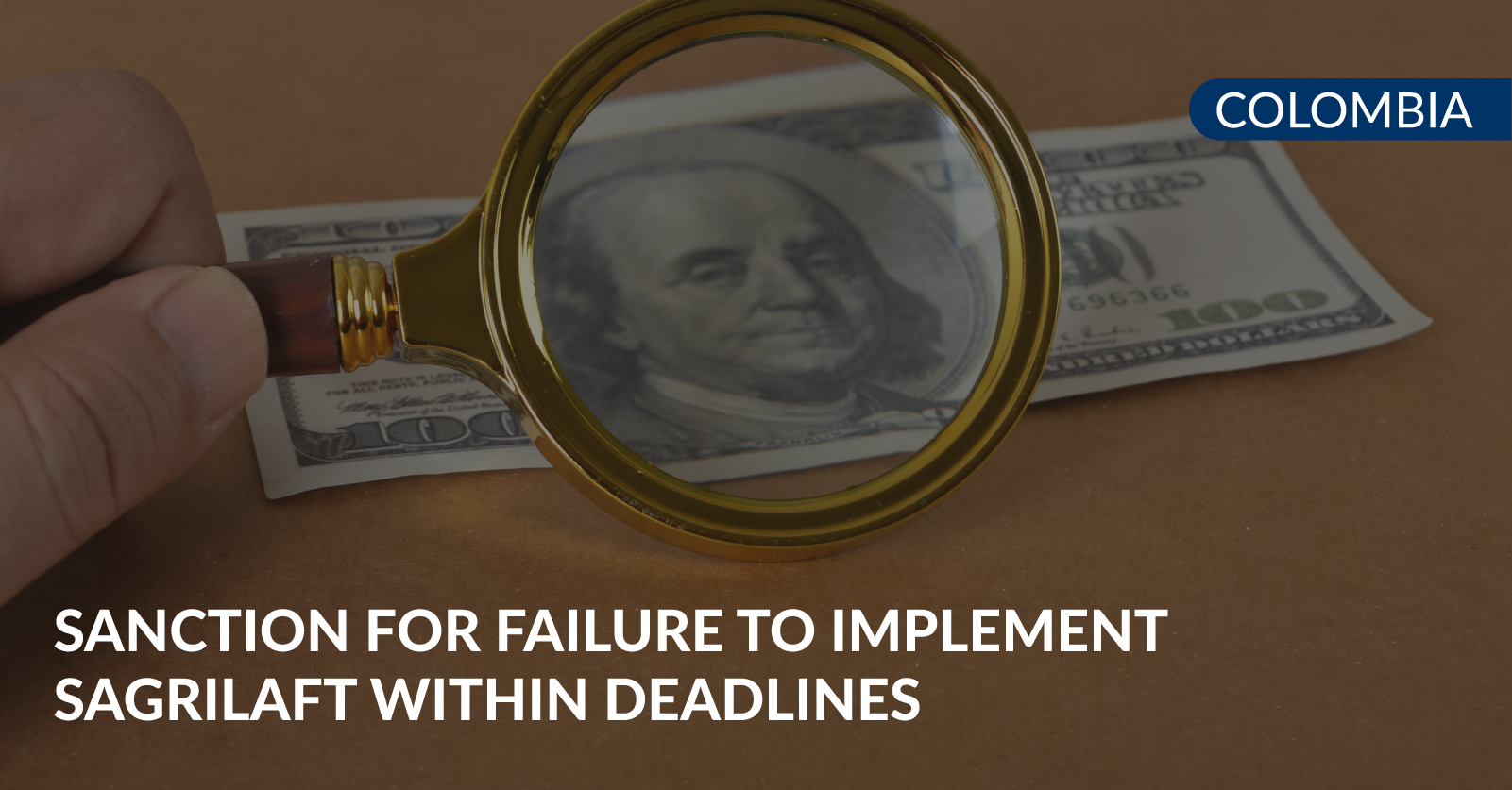 Sanction for failure to implement SAGRILAFT - OlarteMoure | Intellectual Property