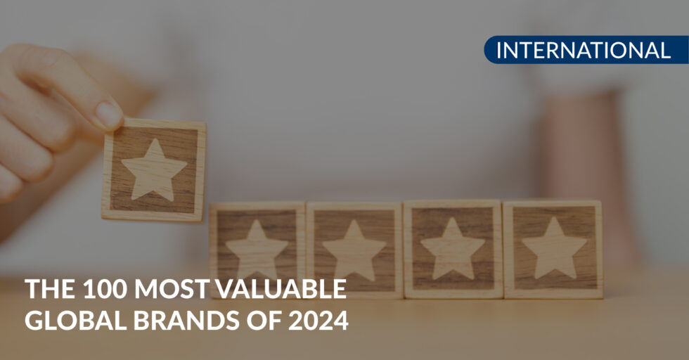 Most valuable global brands of 2024 - OlarteMoure | Intellectual Property