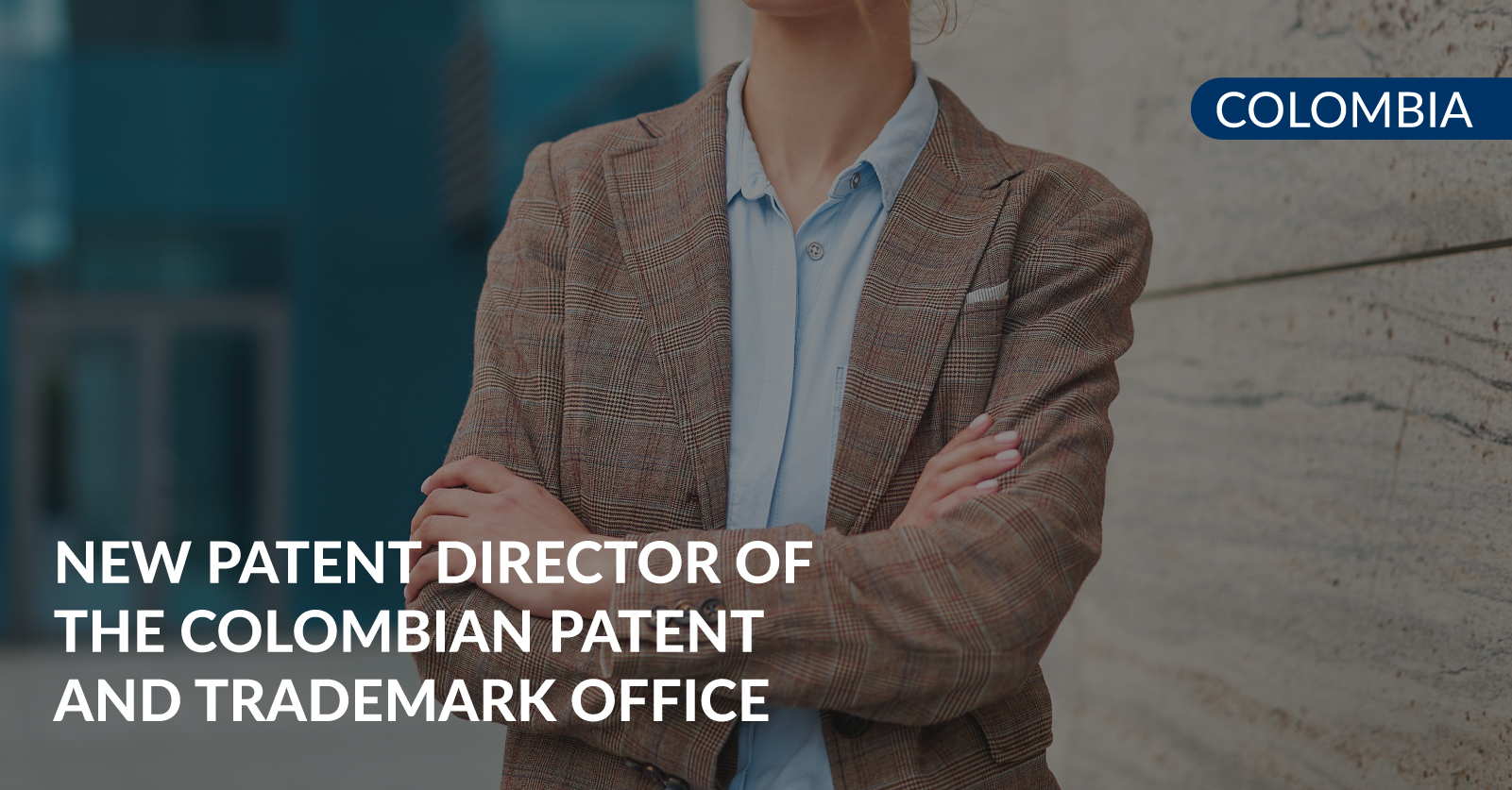 New patent director of the Colombian patent and trademark office ...