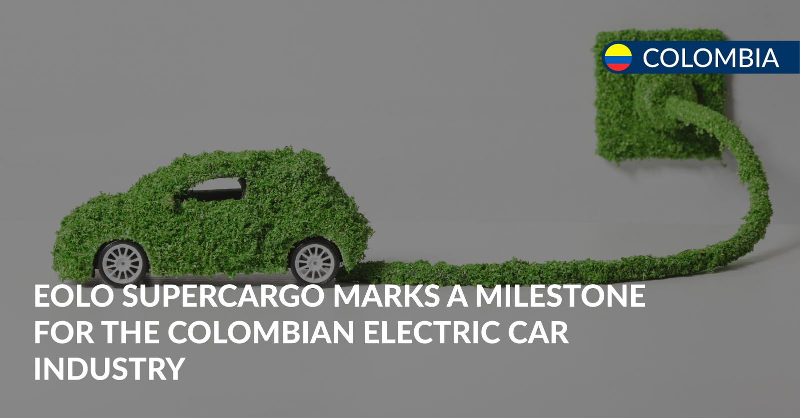 Colombian electric car industry - OlarteMoure | Intellectual Property