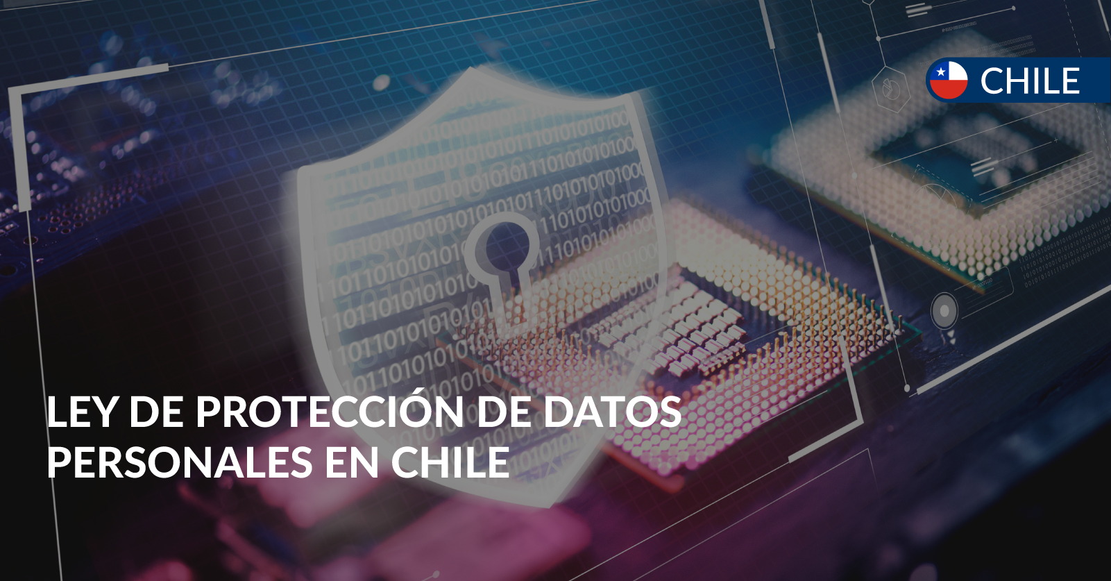 Ley de protección de datos personales en Chile - OlarteMoure
